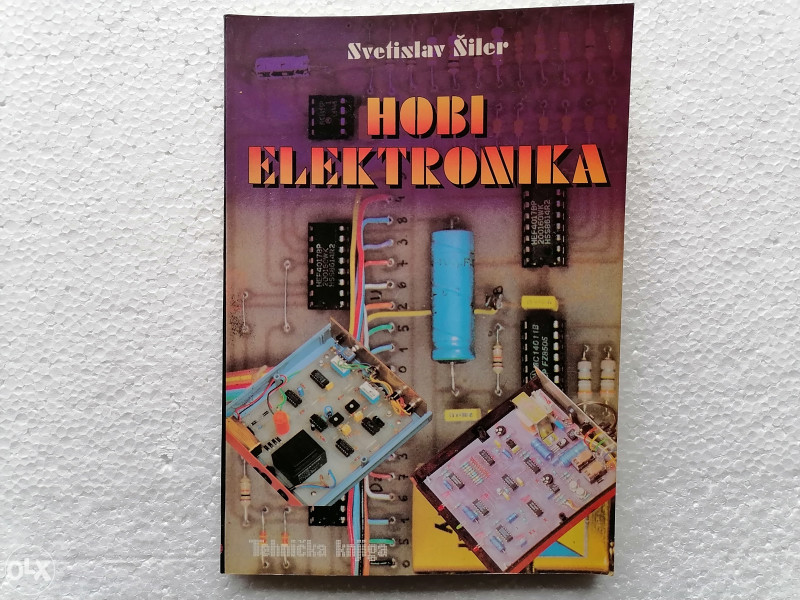 HOBI ELEKTRONIKA - Svetislav Šiler - Stručne - OLX.ba