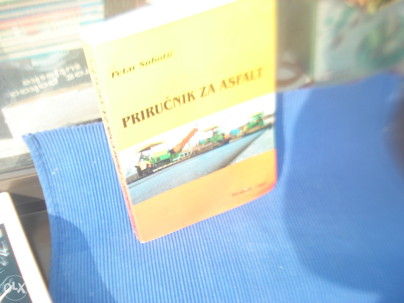 Priručnik za asfalt / Petar Subotić - Priručnici - OLX.ba