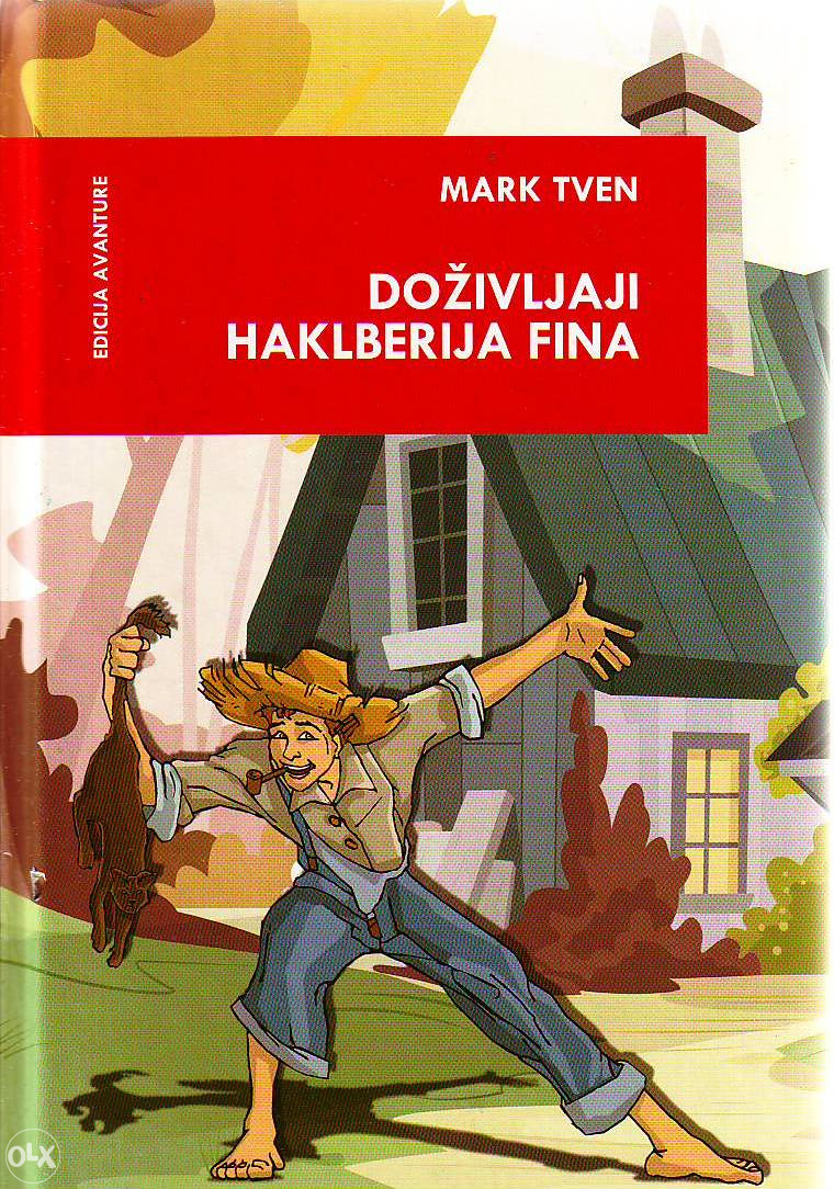 Mark Tven – Doživljaji Haklberija Fina - Beletristika - OLX.ba