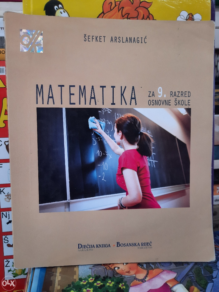 MATEMATIKA ZA 9 RAZRED / ŠEFKET ARSLANAGIĆ - Osnovna škola - OLX.ba