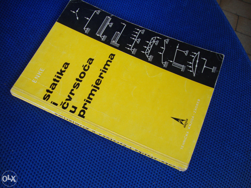 STATIKA I ČVRSTOĆA U PRIMJERIMA, Peter Enke - Literatura - Stručne ...