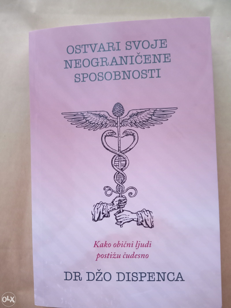 Ostvari svijet neogranicene sposobnosti Dr Dzo Dispenca - Ostalo - OLX.ba