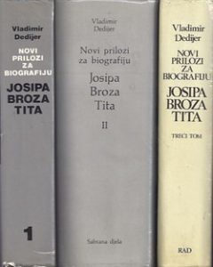 Dedijer - Prilozi za biografiju Tita I-III - Literatura - Ostalo - Banja Luka - OLX.ba